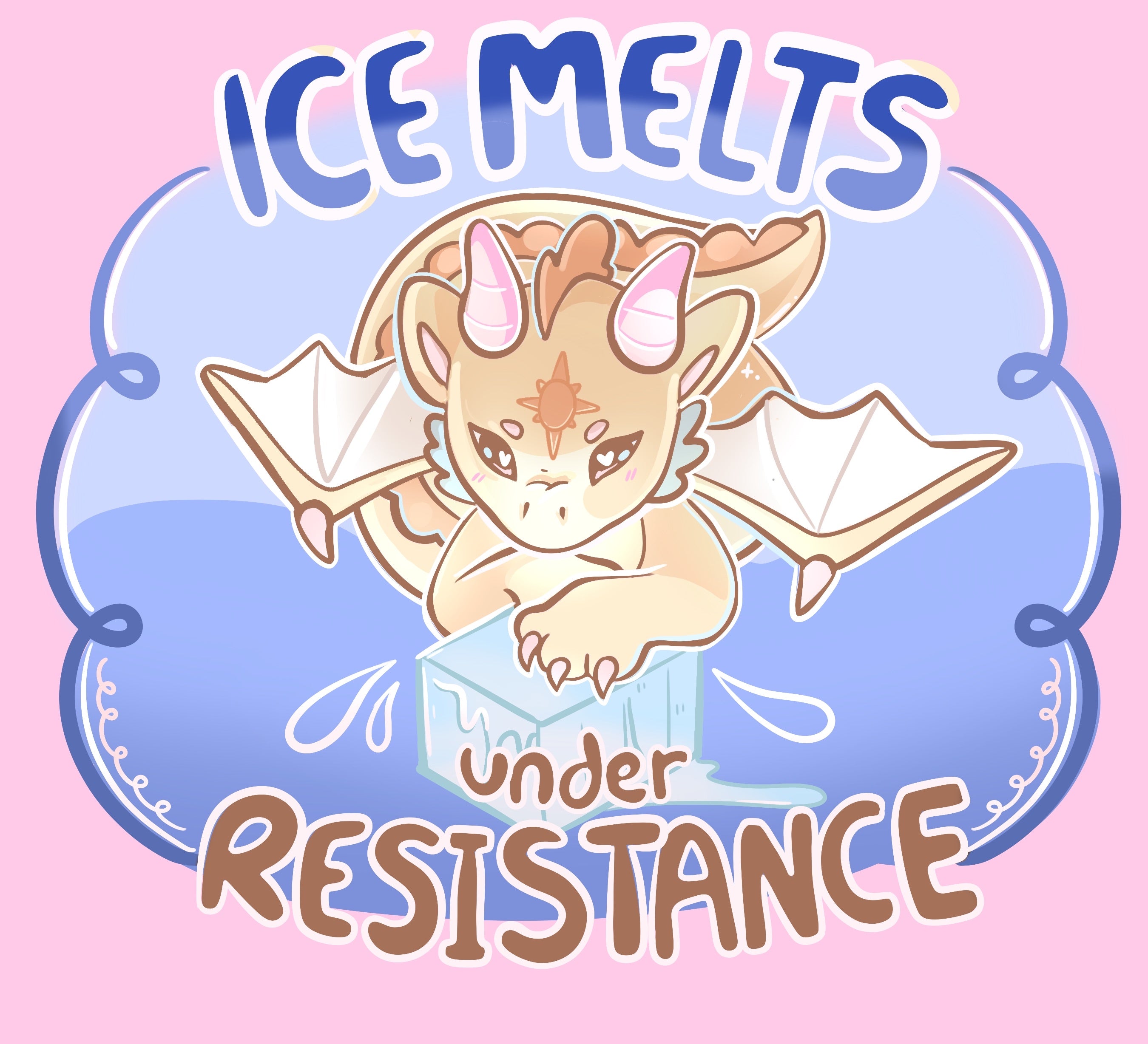 ICE MELTS UNDER RESISTANCE ANTI ICE Charity Sticker – sugarycarousel